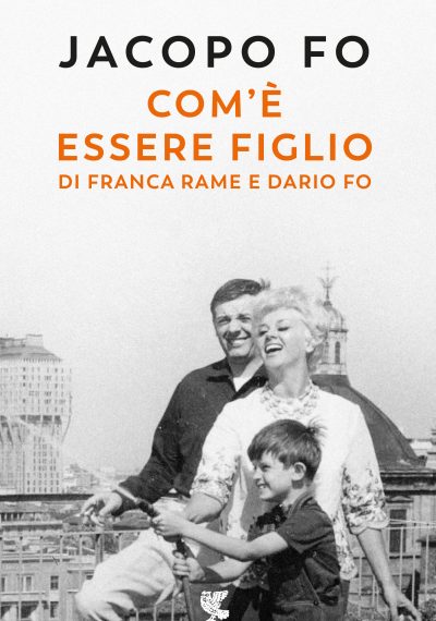 Il comunismo libertario e giullaresco di Dario Fo e Franca Rame ...